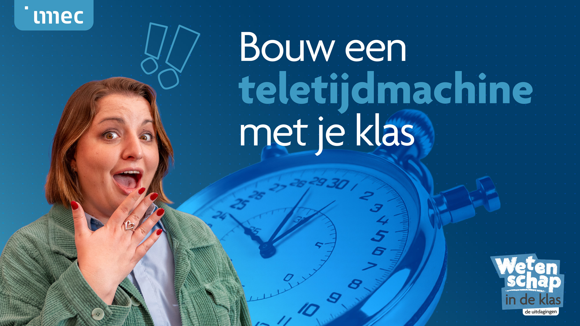 Uitdaging #4: Bouw een teletijdmachine met je klas | imec Vlaanderen